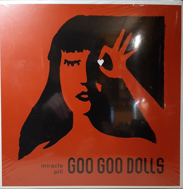 Goo Goo Dolls - Miracle Pill - Mr Vinyl