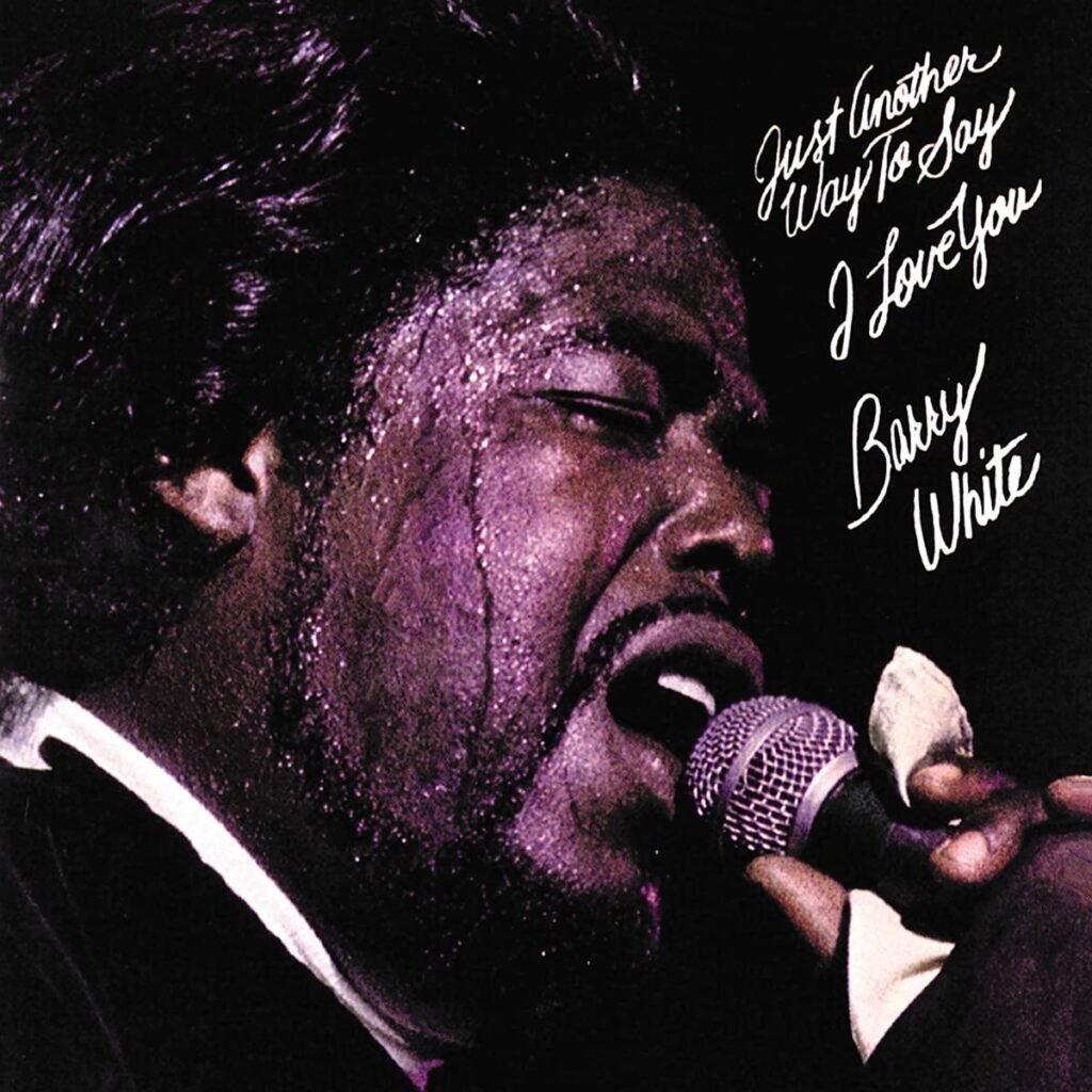 Barry White - Just Another Way To Say I Love You - Mr Vinyl