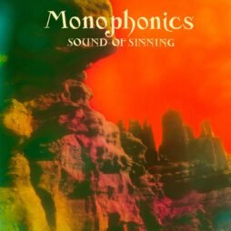Monophonics - Sound Of Sinning - Mr Vinyl