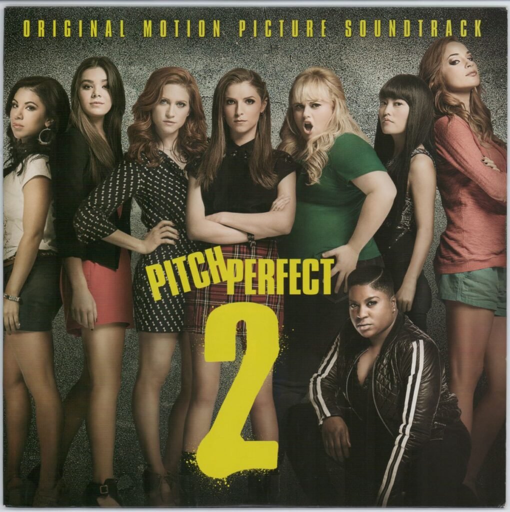 Pitch Perfect Cast - Pitch Perfect 2 (Original Motion Picture ...